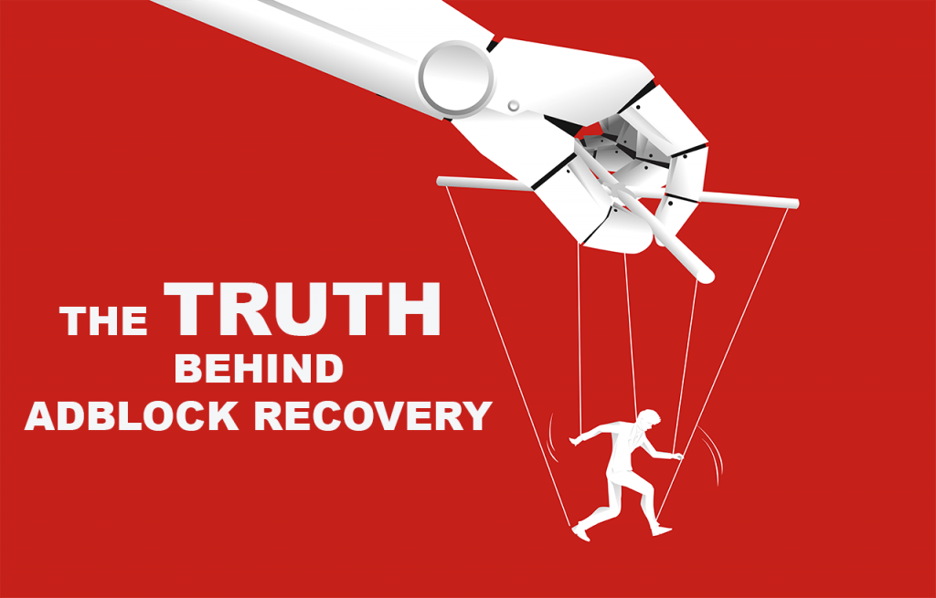 The truth behind Adblock Recovery - Adcovery